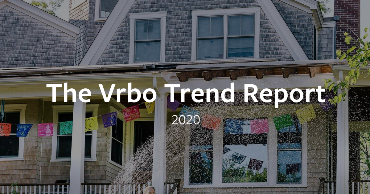 The Vrbo Trend Report